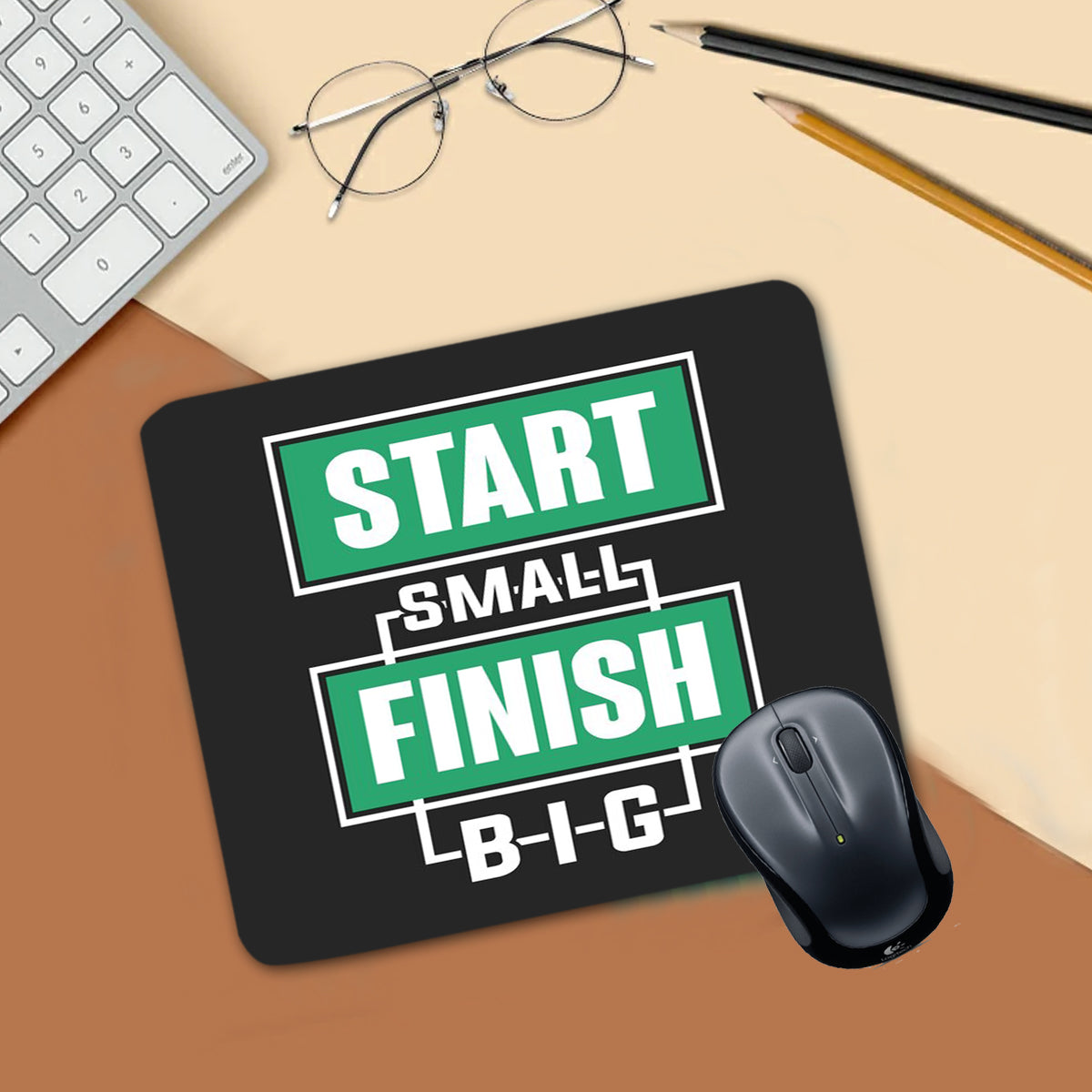 Chillaao Start Small Finish Big Mouse Pad